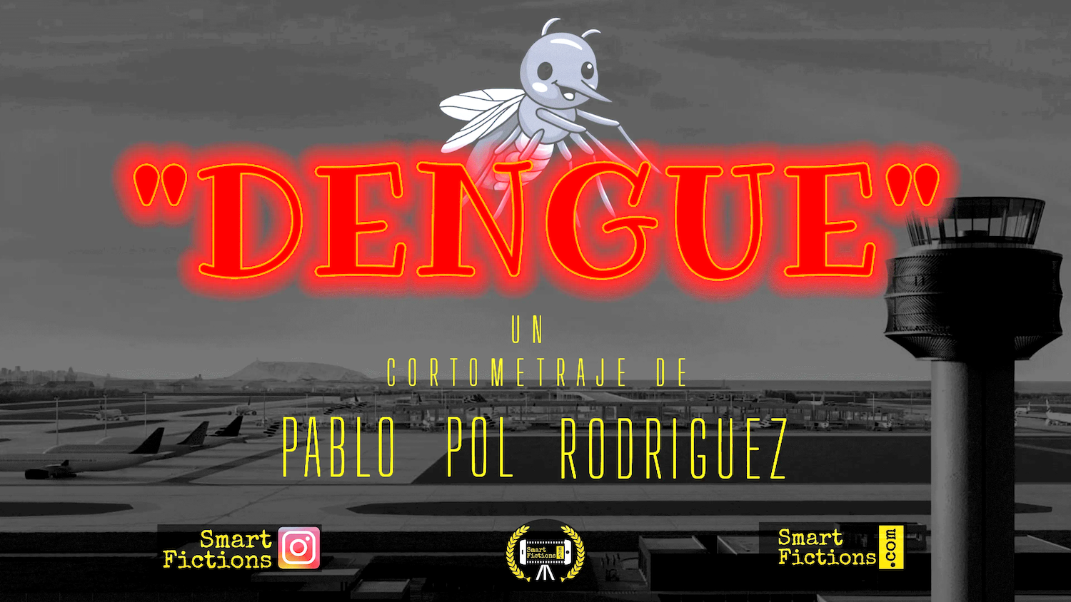 Dengue – Los Cortos – Short Films. Big Stories
